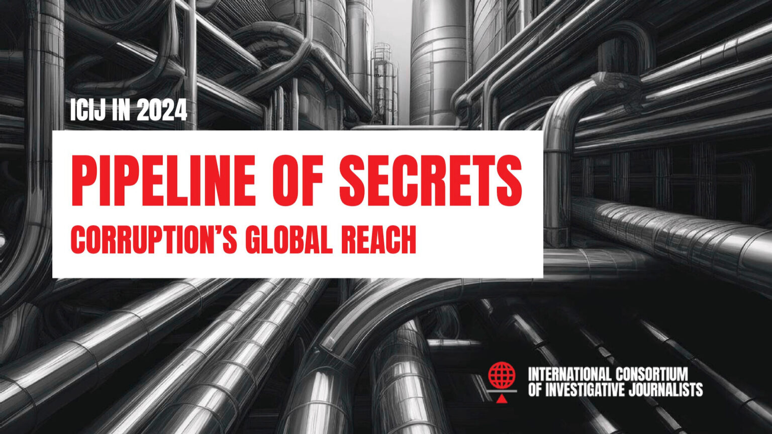 About the ICIJ - International Consortium of Investigative Journalists